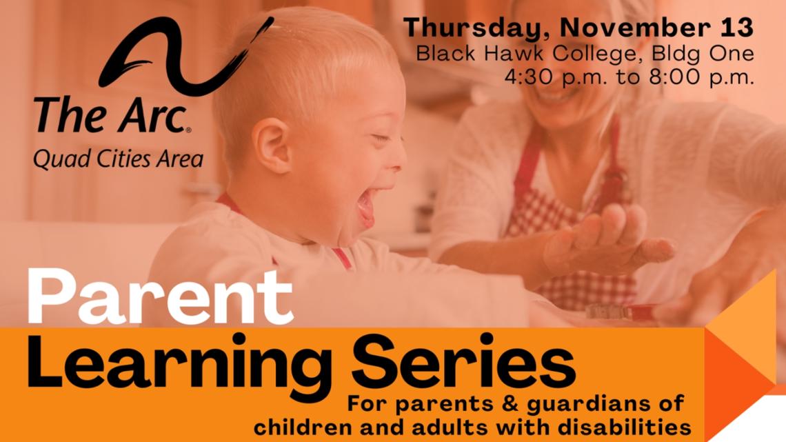Arc of the Quad Cities to host series for parents of children with ...