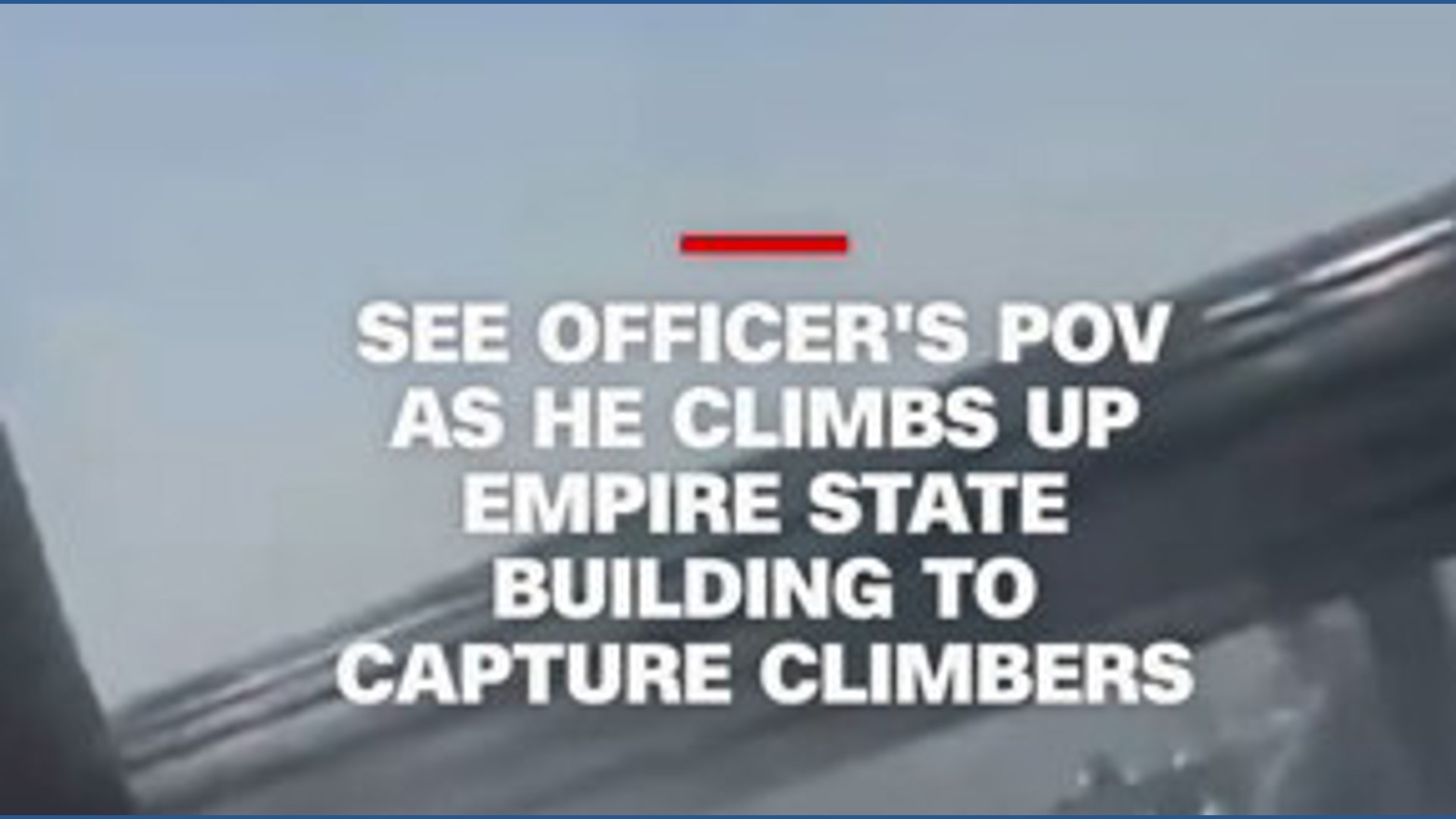 NYPD 'rescues' Empire State Building climbers | wthr.com