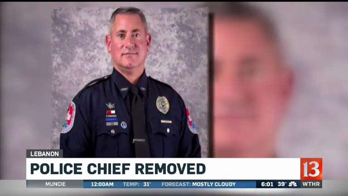 Lebanon police chief removed | wthr.com