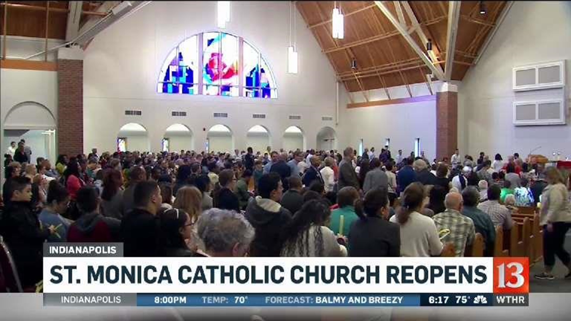 WATCH: St. Monica's Church reopens after 2015 fire | wthr.com
