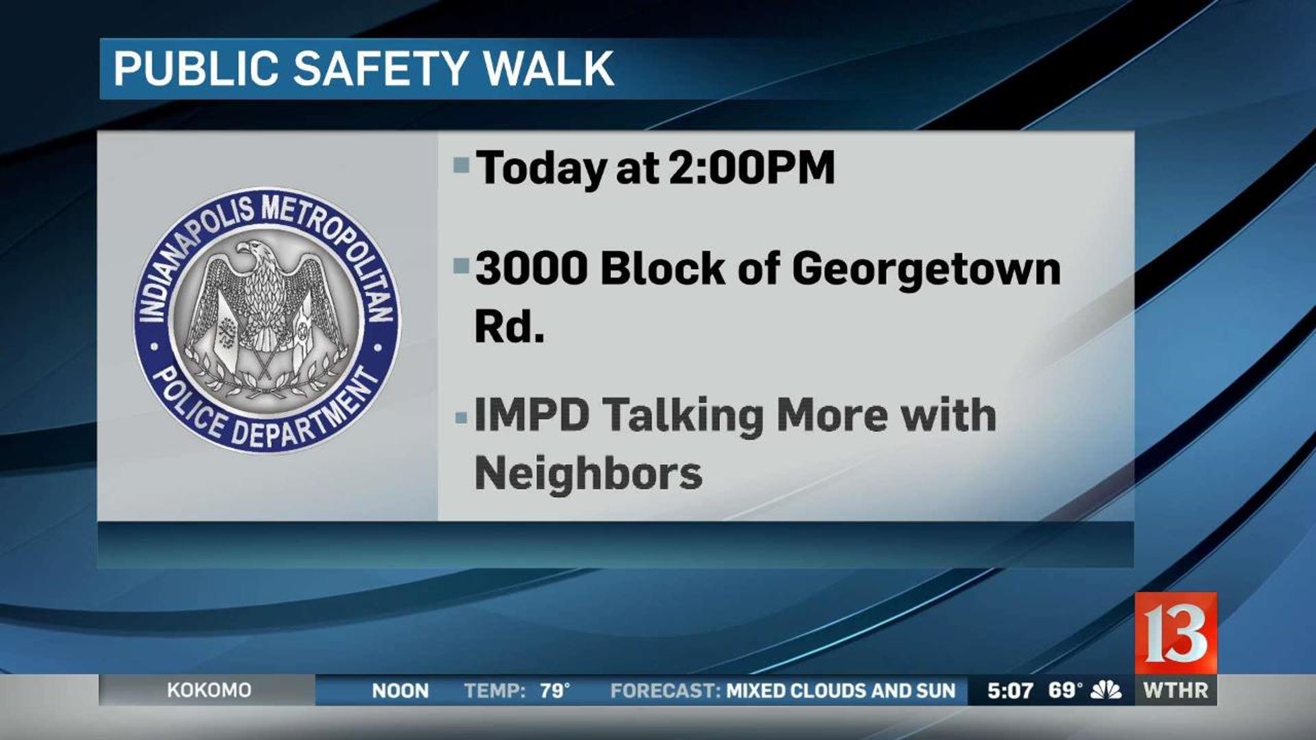 Indy Mayor, IMPD Chief to take part in 'public safety' walk today ...