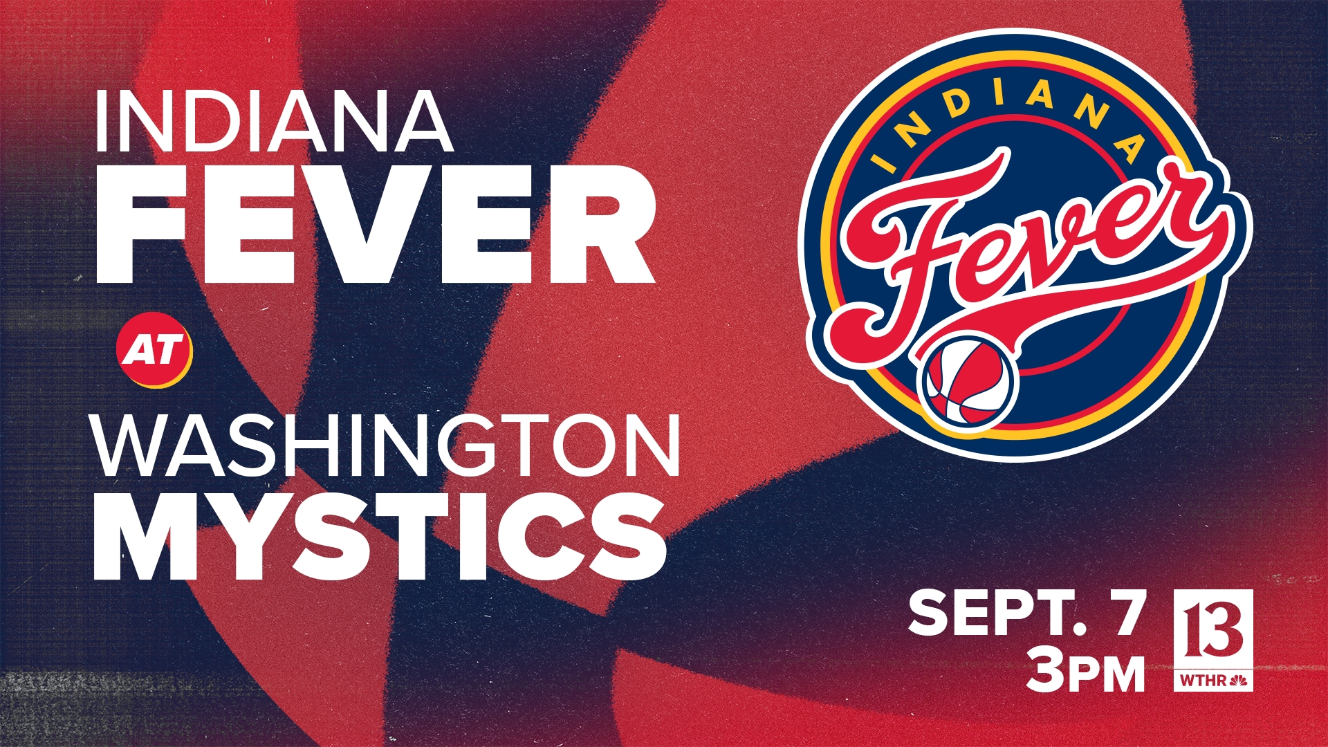 How you can watch the Indiana Fever vs. Washington Mystics on Sept. 7 | wthr.com