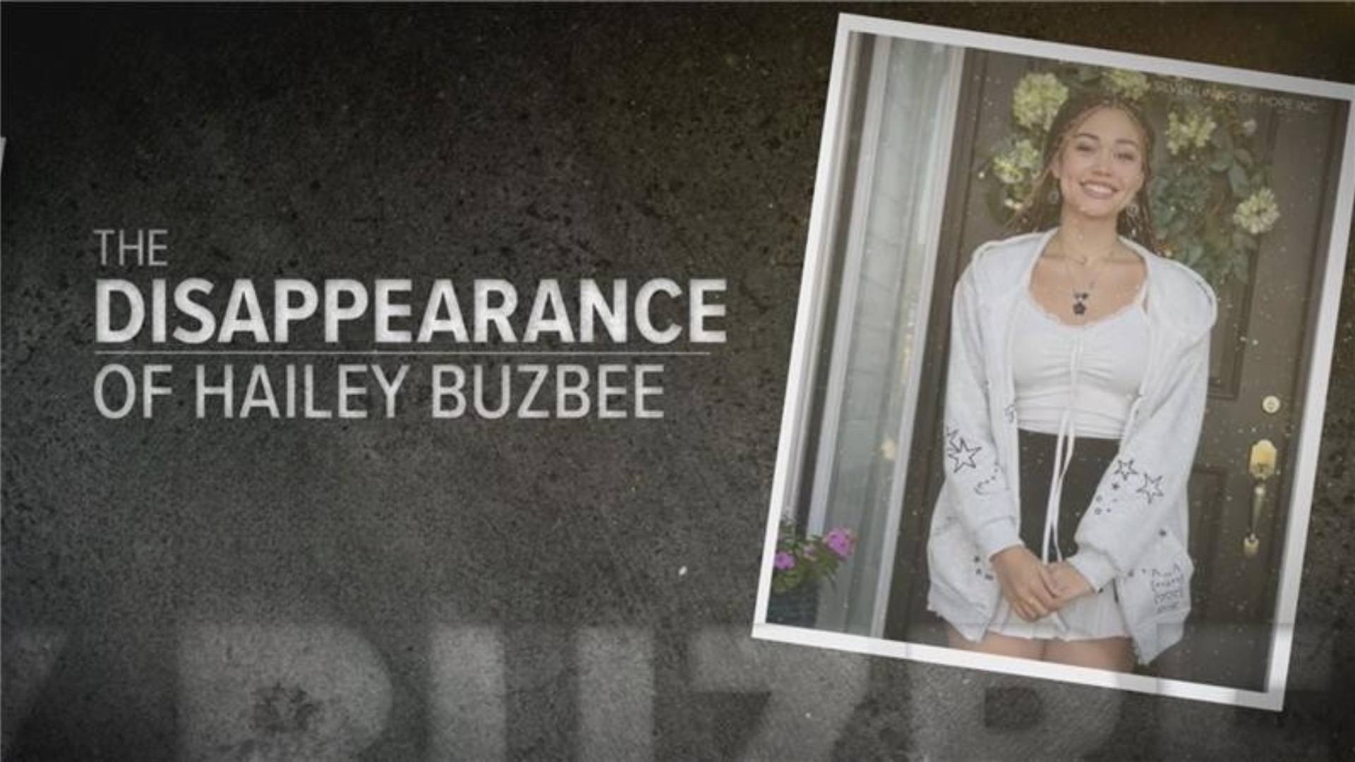 The Disappearance of Hailey Buzbee | wthr.com