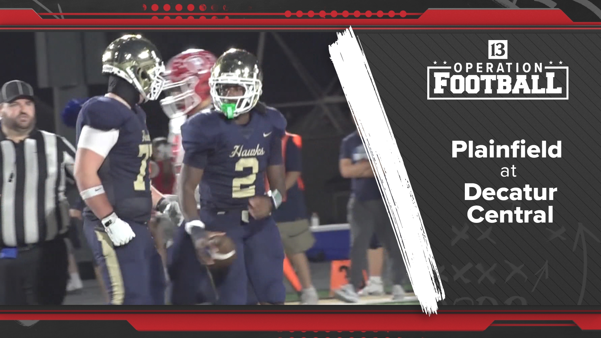 Operation Football | Plainfield at Decatur Central | wthr.com