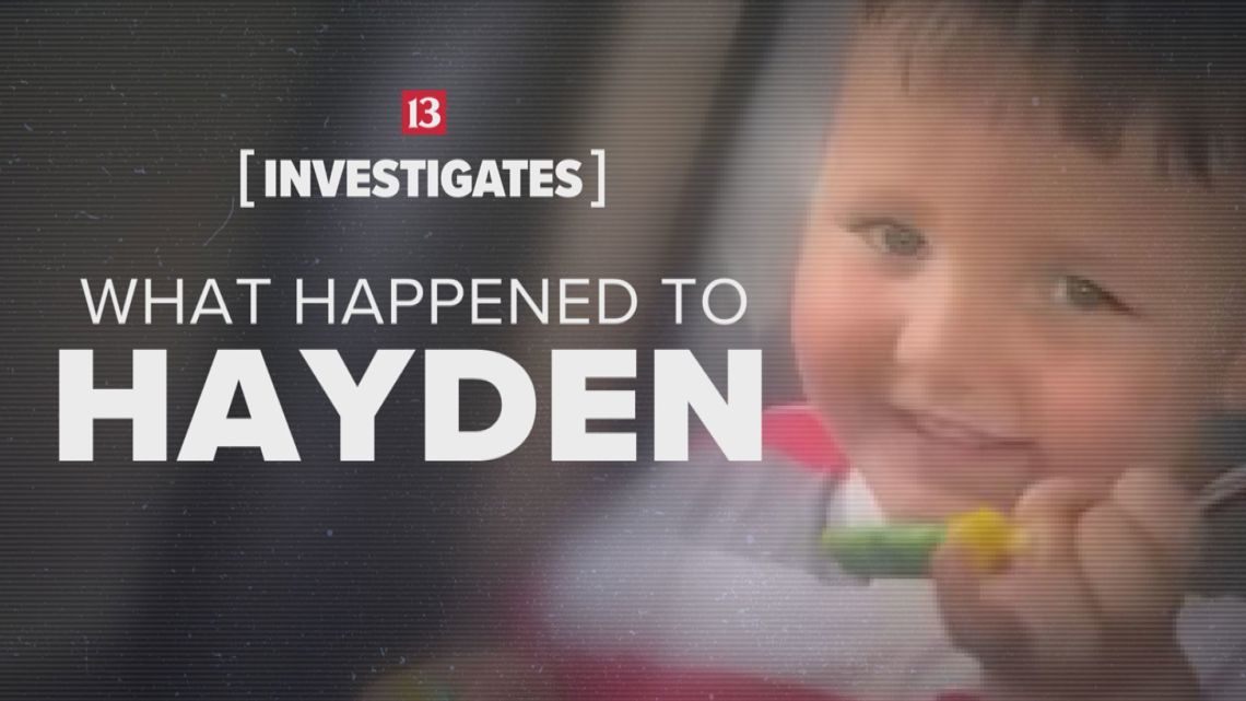 What Happened to Hayden | 13 Investigates | wthr.com
