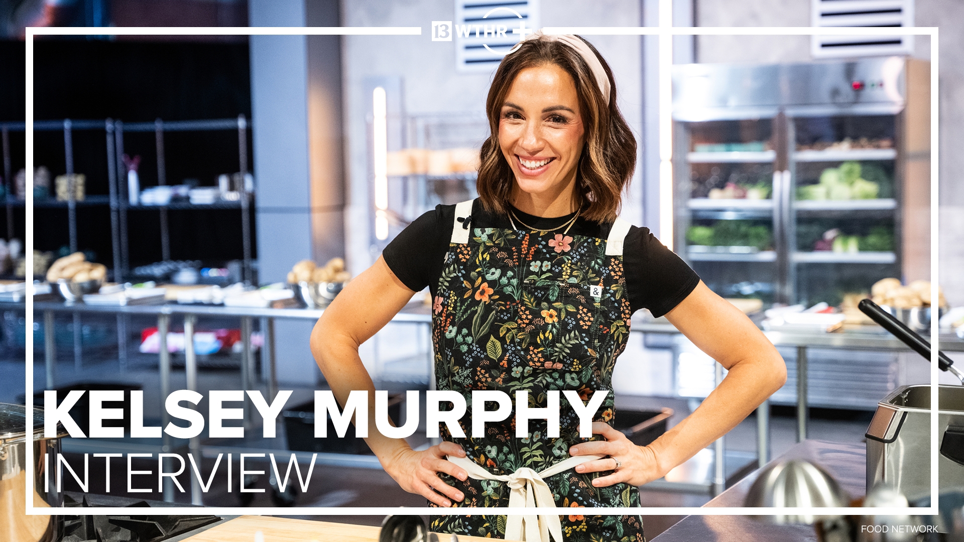 Indianapolis-based Chef Kelsey Murphy previews '24 in 24: Last Chef ...