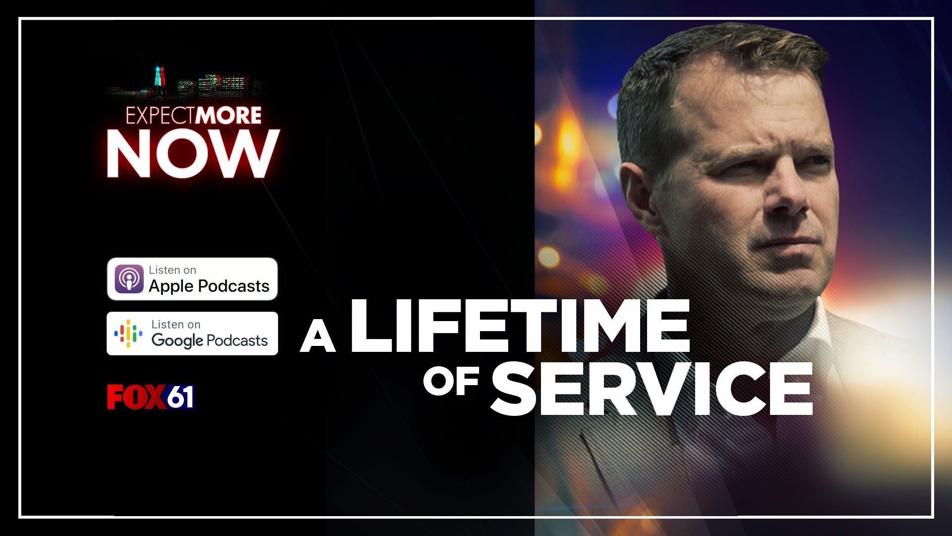 Expect More Now: Brian Foley returns to public service | fox61.com