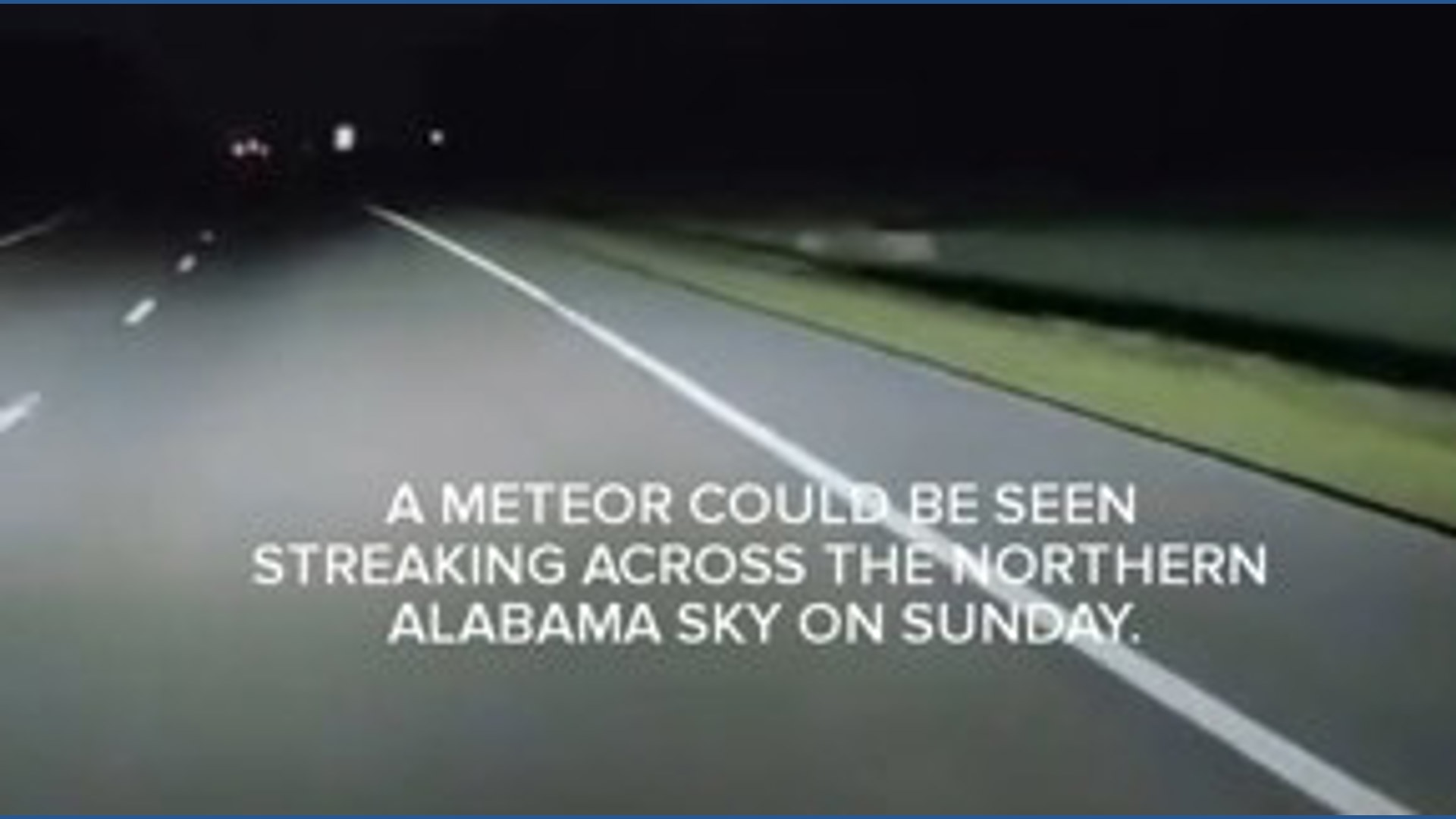 Meteor streaks across northern Alabama | rocketcitynow.com