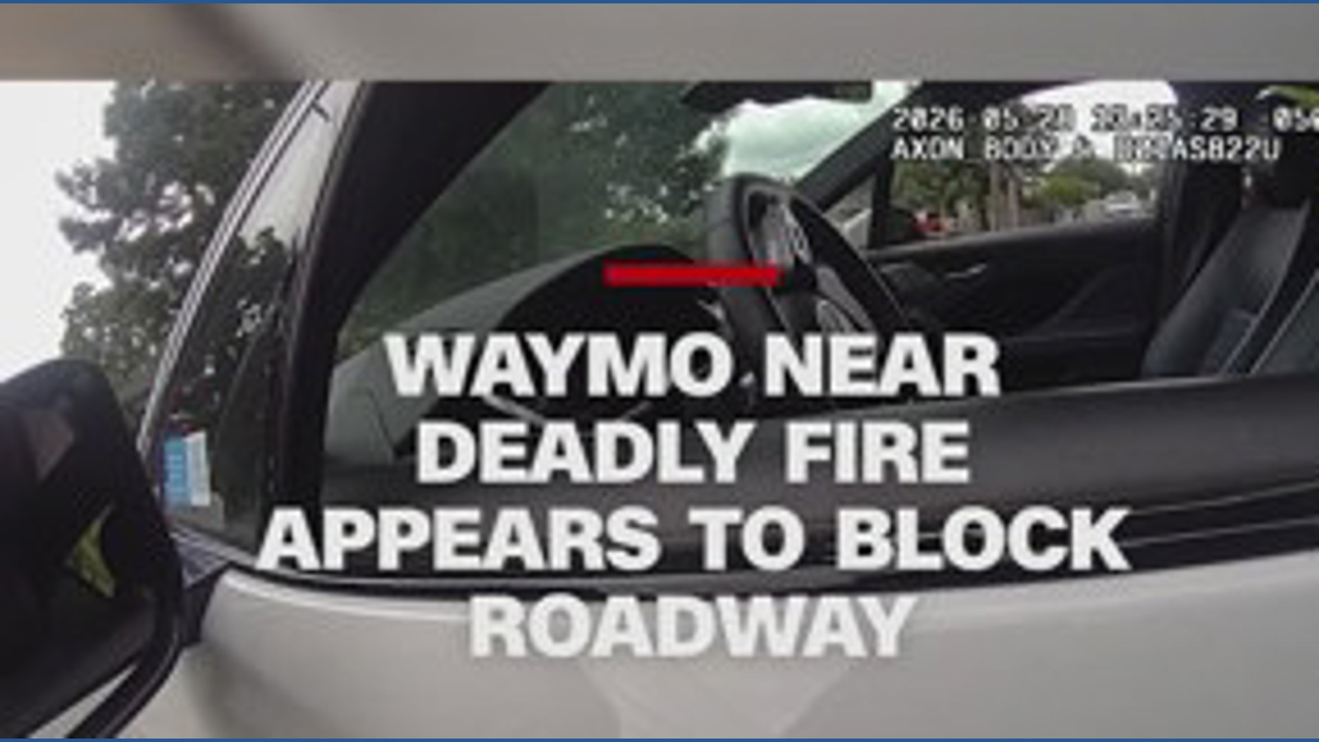 WAYMO blocks road near deadly fire | rocketcitynow.com