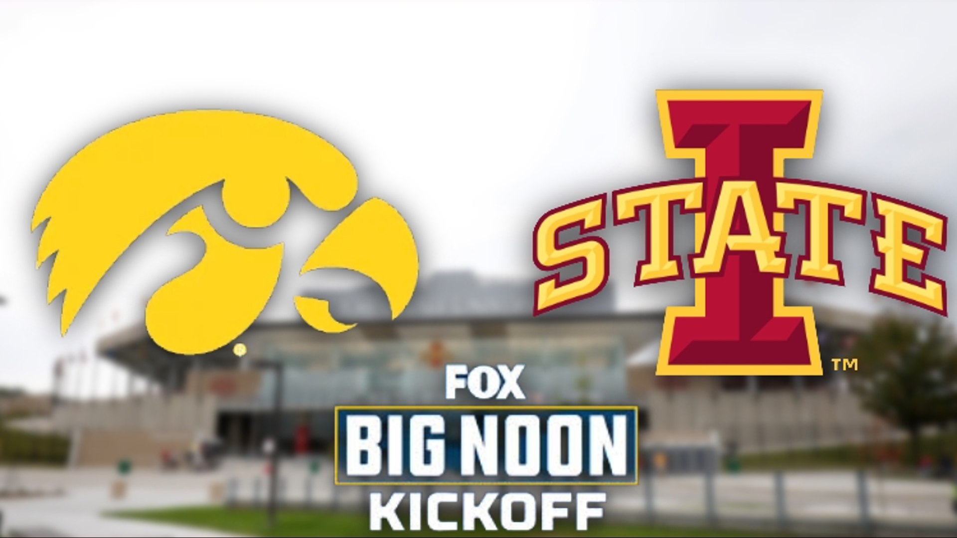 Big Noon Kickoff: Cyclones host Hawkeyes on FOX | rocketcitynow.com