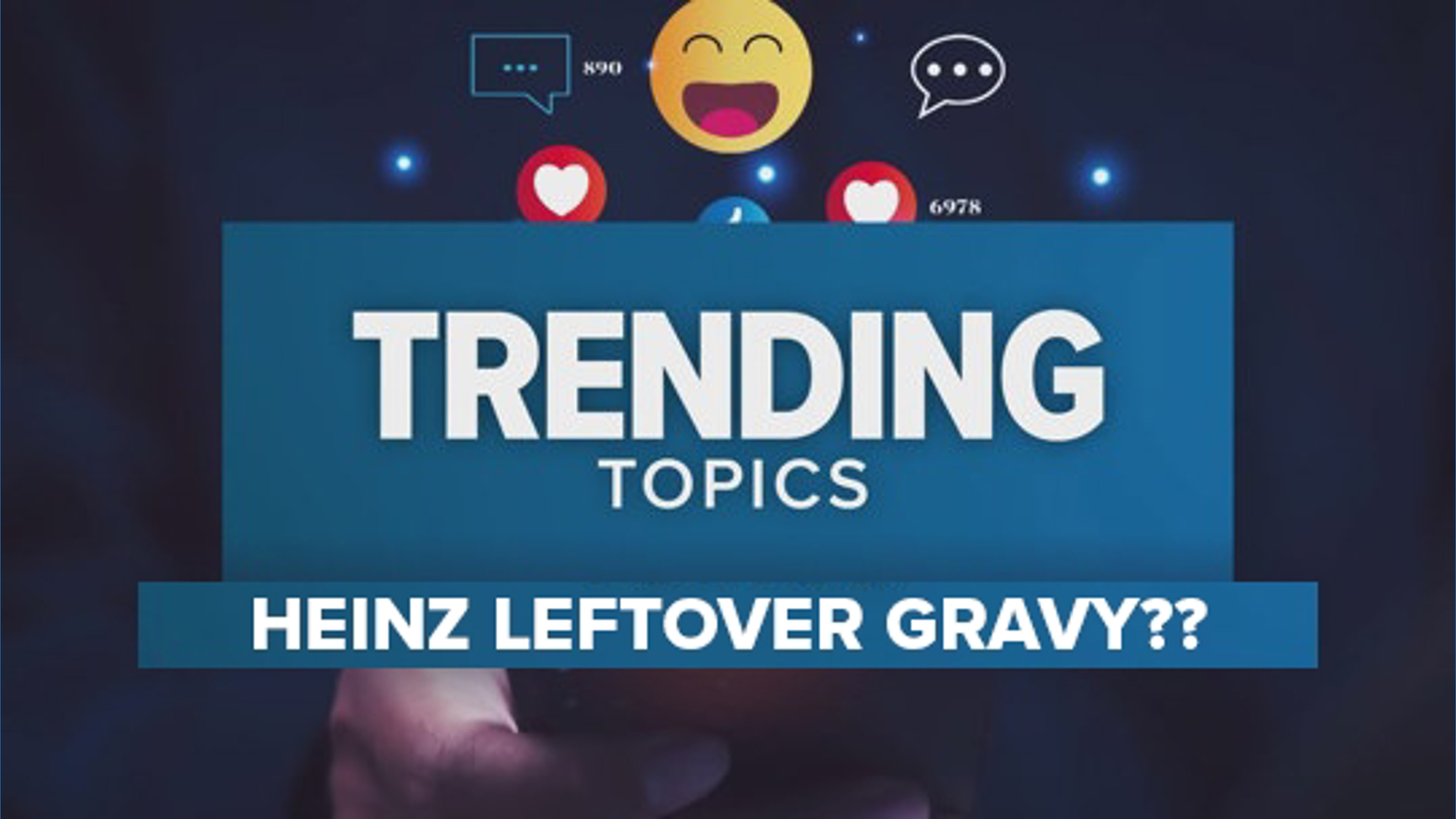TRENDING TOPICS: Heinz Leftover Gravy | rocketcitynow.com