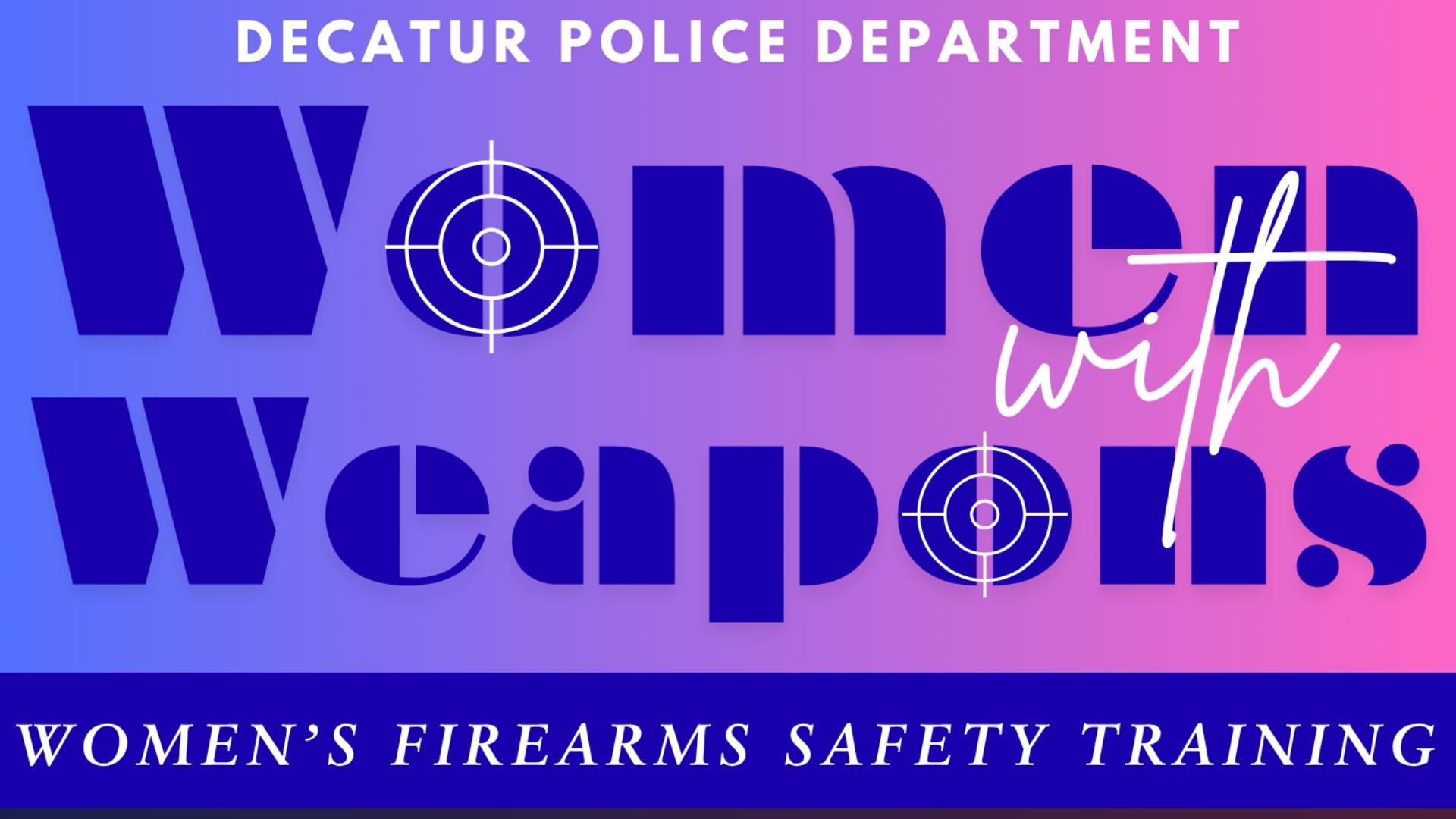 Decatur police offering free firearms safety course for women ...