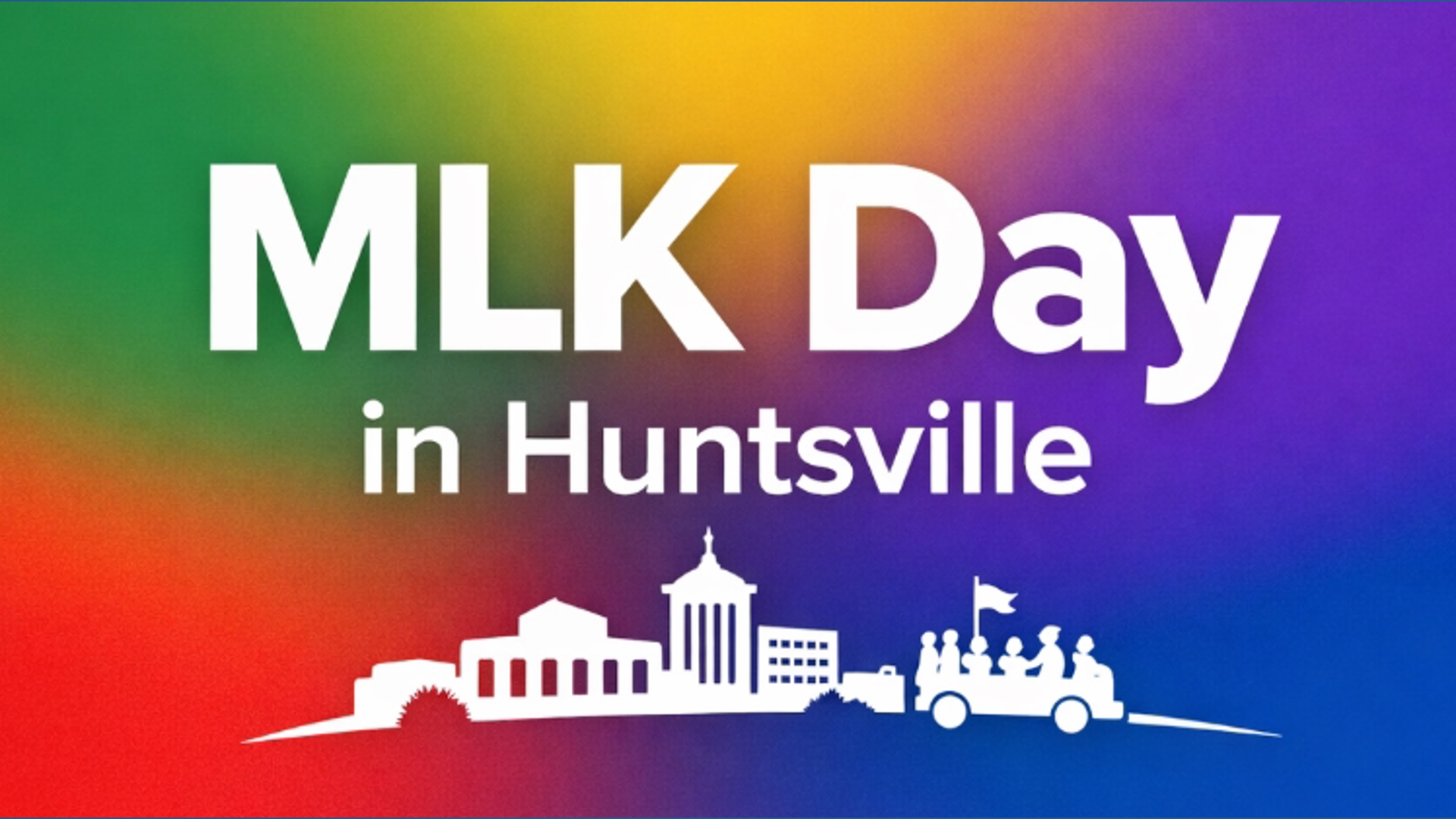 Huntsville prepares for MLK Day with city closures and downtown parade ...