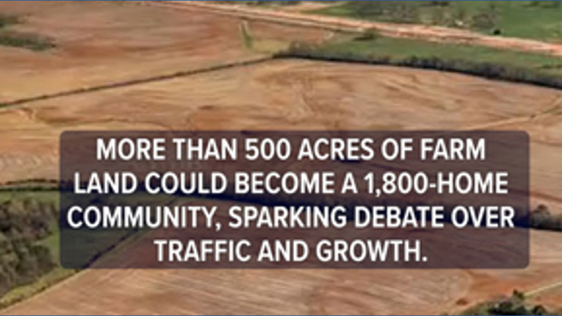 Proposed 1,800-home development on Harris Farms land sparks debate ...