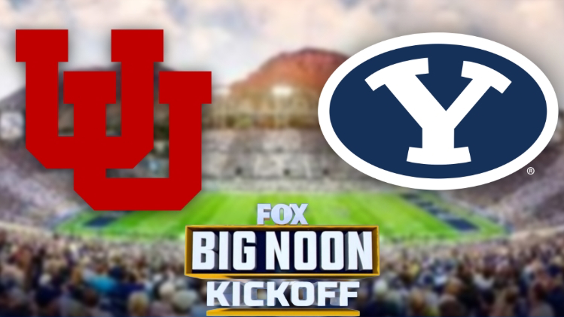 FOX Big Noon Kickoff Live at BYU for Homecoming vs Utah | rocketcitynow.com