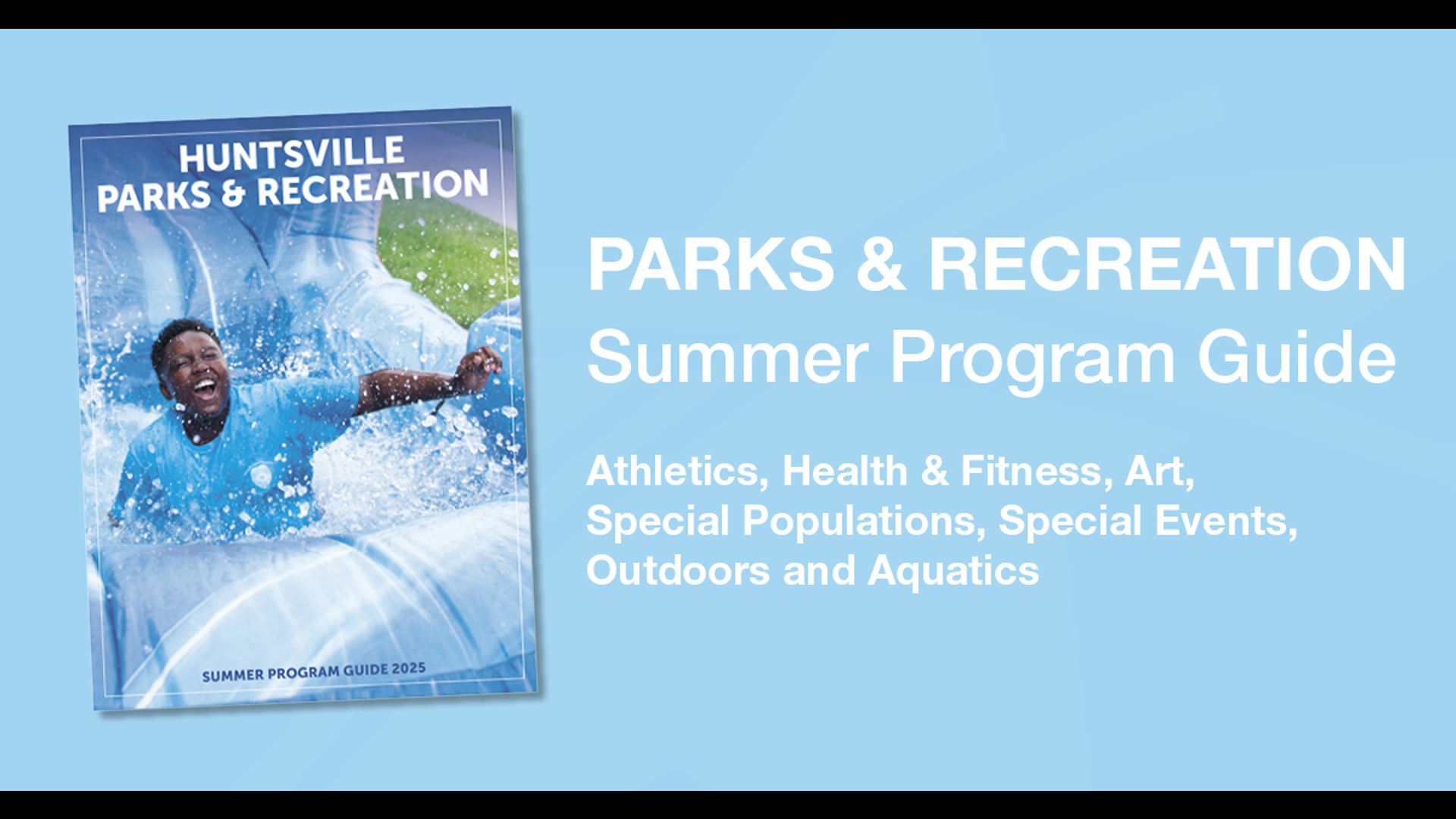 Explore Huntsville's 2025 Summer Program Guide Now | rocketcitynow.com